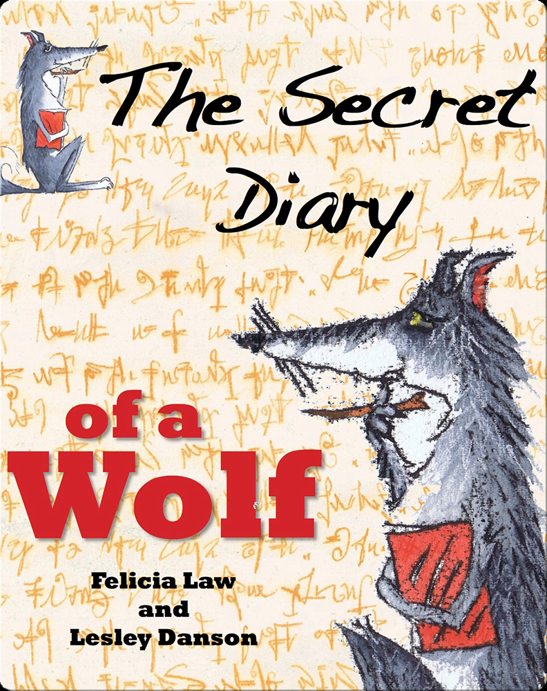 The Secret Diary of a Wolf Book by Felicia Law | Epic