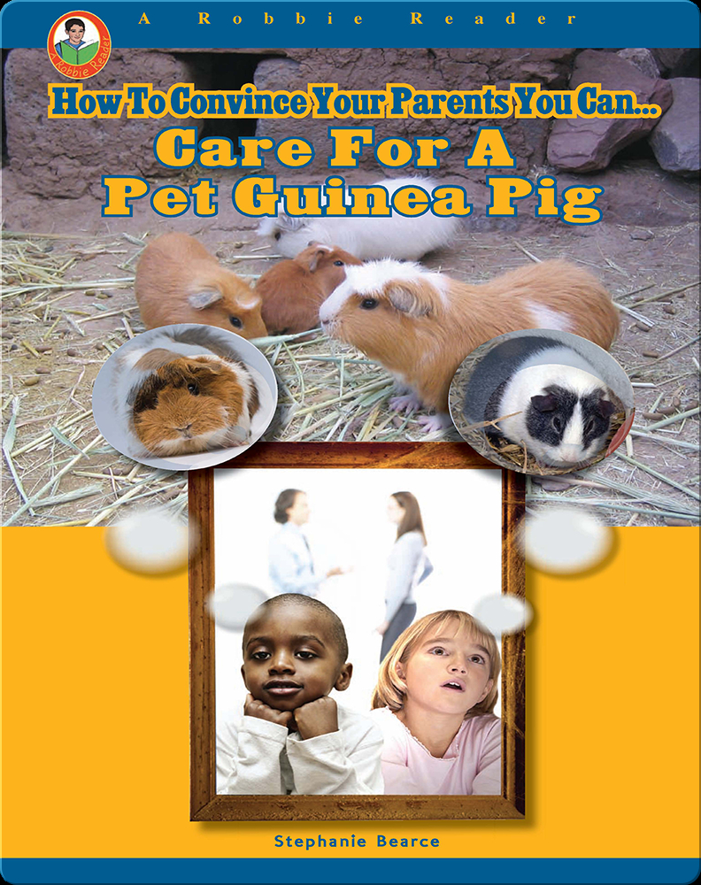 Care for a Pet Guinea Pig Book by Stephanie Bearce | Epic