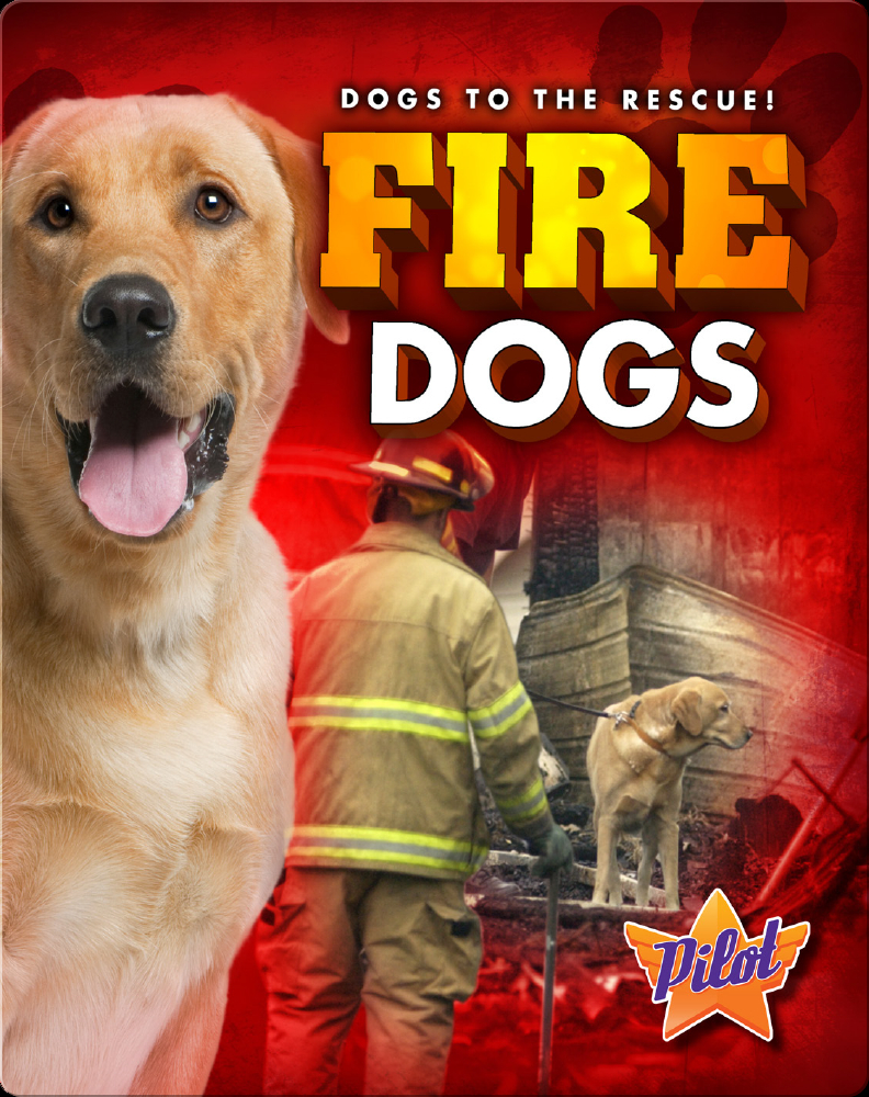Fire Dogs Book by Sara Green | Epic