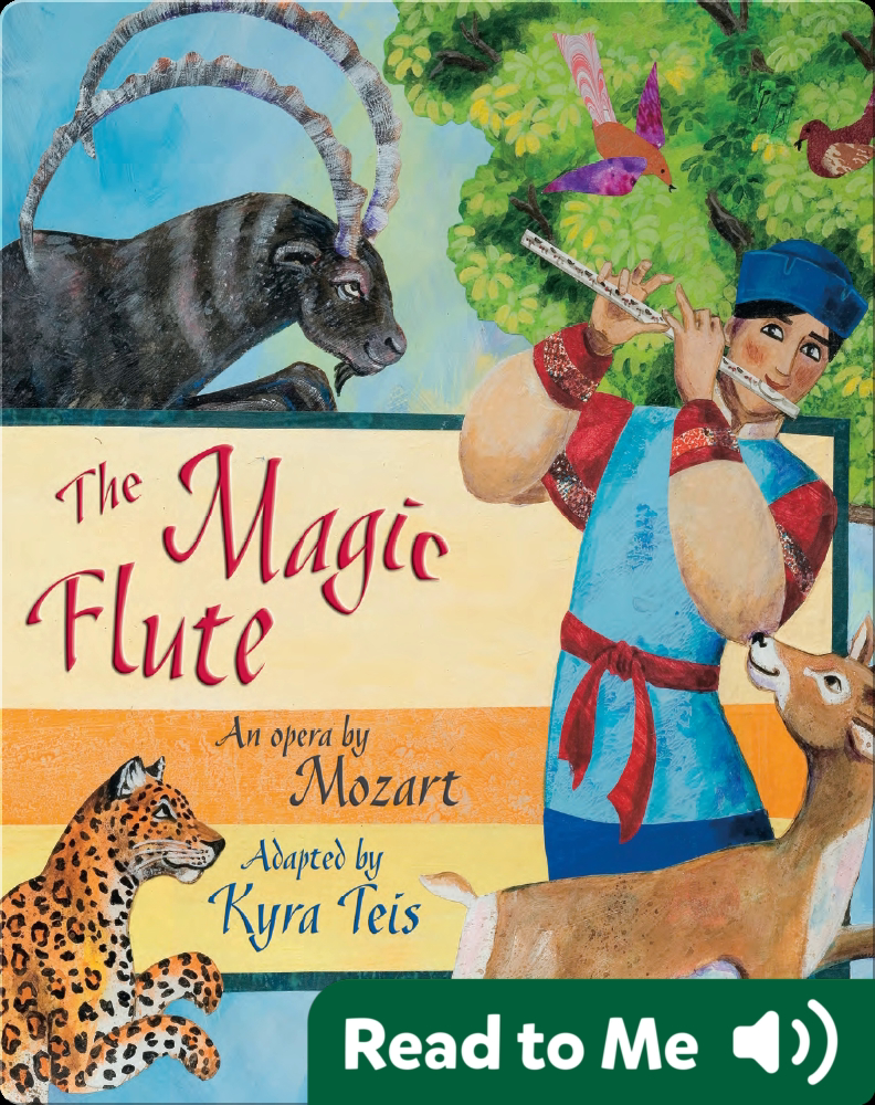 The Magic Flute Book by Kyra Teis | Epic