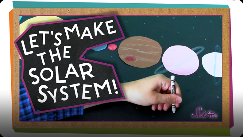 SciShow Kids: Make Your Own Solar System! Video | Discover Fun and Educational Videos That Kids ...