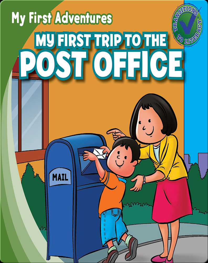 My First Trip to the Post Office Book by Katie Kawa | Epic