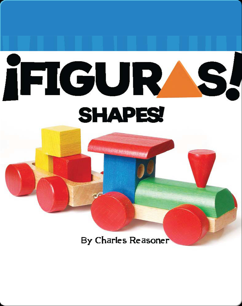¡Figuras! (Shapes!) Book by Charles Reasoner | Epic