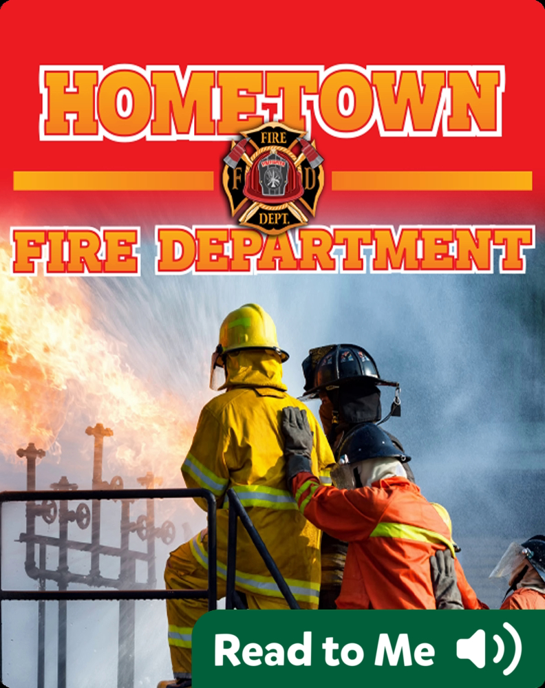 Hometown Fire Department Book by Alan Walker | Epic