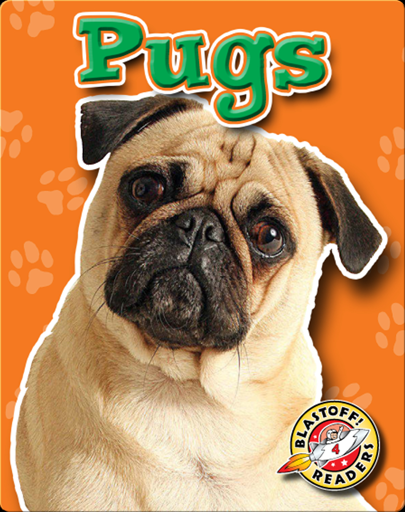 Pugs: Dog Breeds Book by Anne Wendorff | Epic
