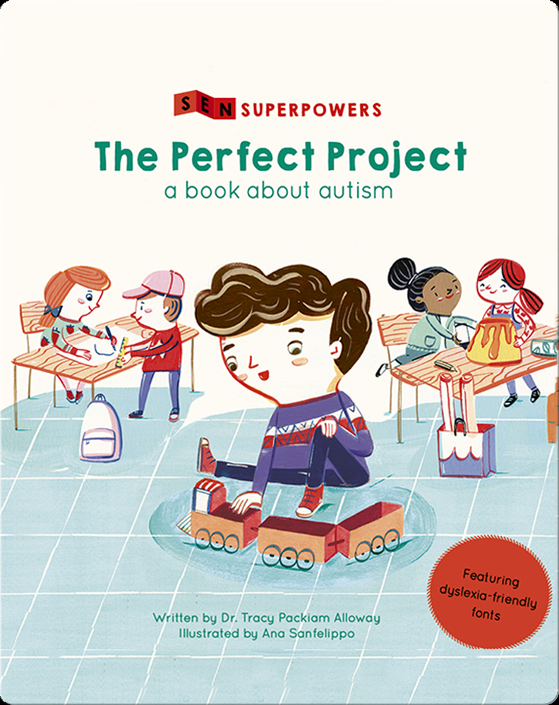 The Perfect Project: A Book about Autism Book by Tracy Packiam Alloway ...