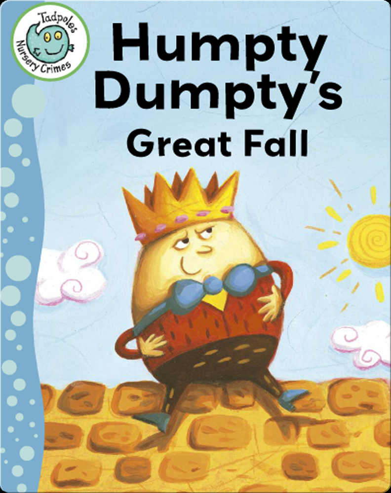 Humpty Dumpty's Great Fall Book by Alan Durant, Leah-Ellen Heming | Epic