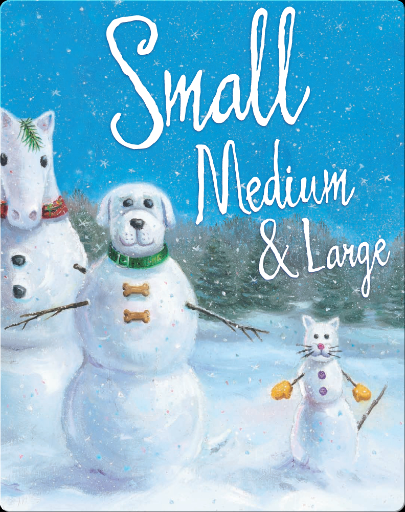 Small, Medium, and Large Book by Jane Monroe Donovan | Epic