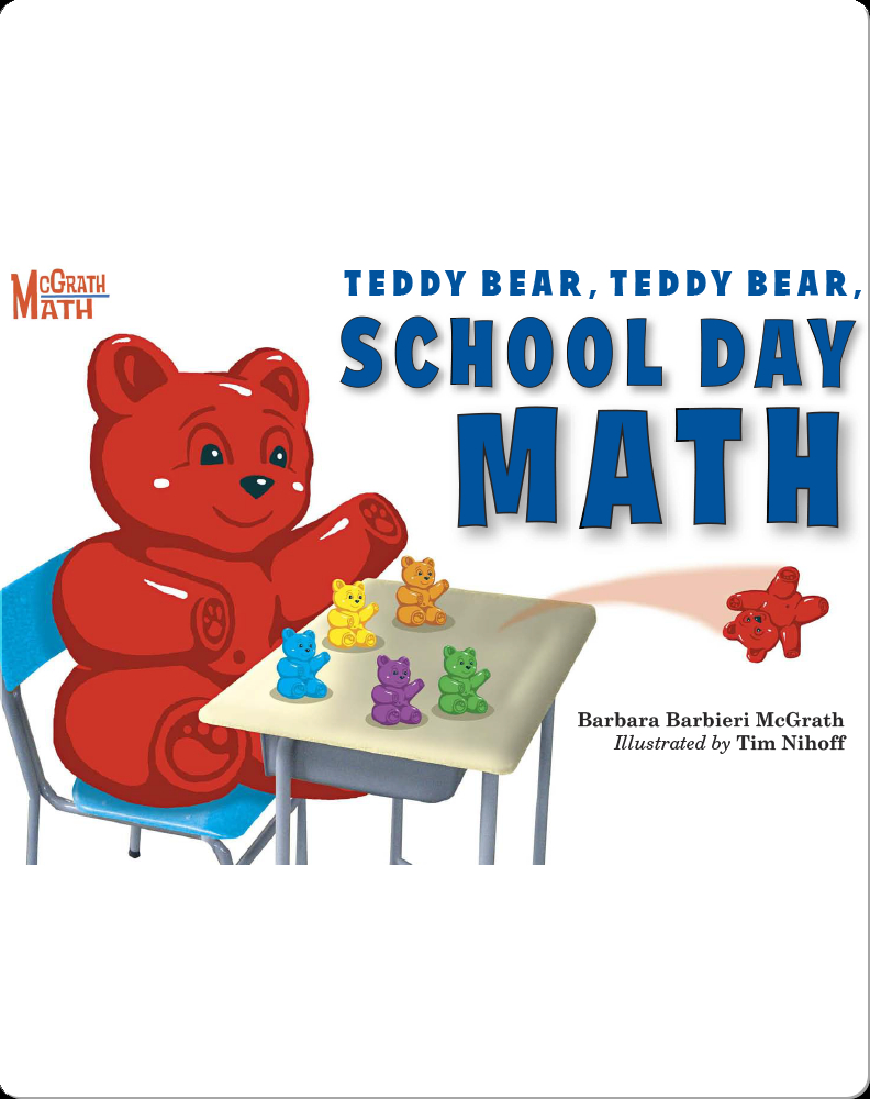 Teddy Bear, Teddy Bear, School Day Math Book by Barbara Barbieri ...