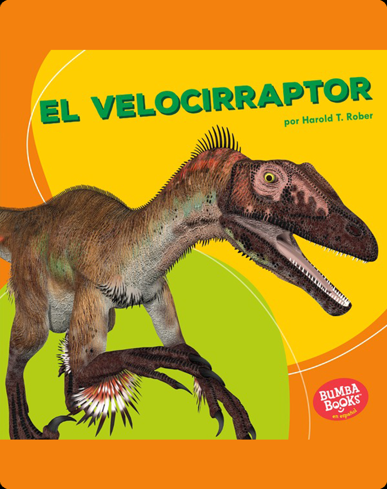 El velocirraptor (Velociraptor) Book by Harold Rober | Epic