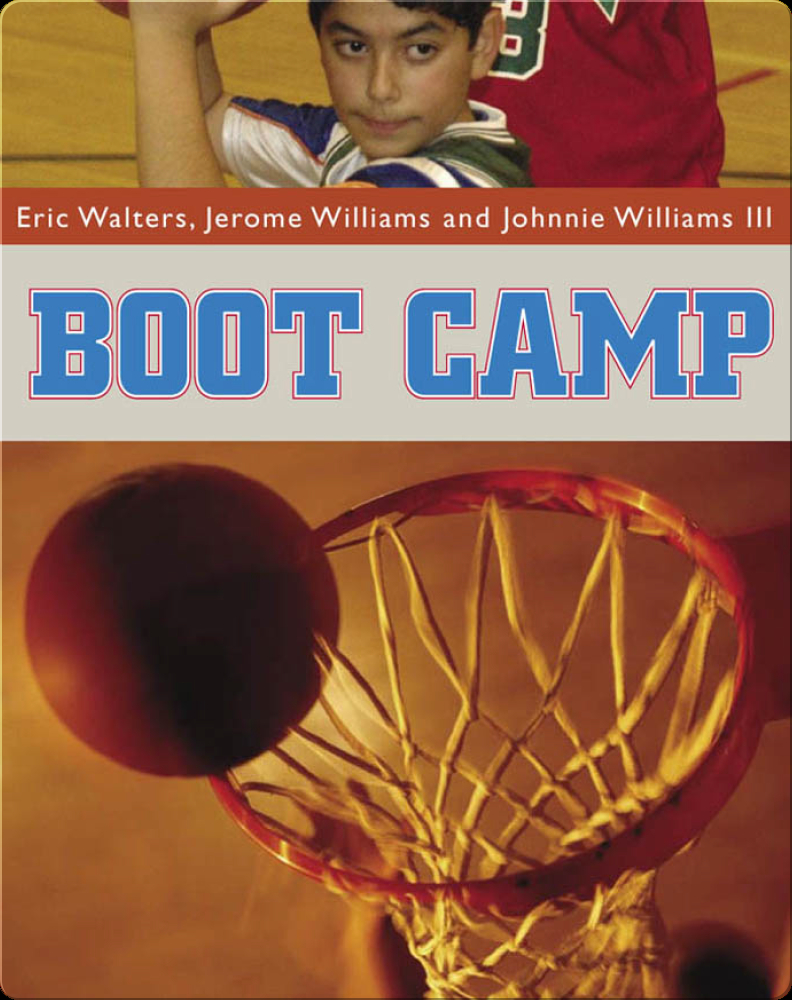 Boot Camp Book by Eric Walters, Jerome Williams, Johnnie Williams III ...