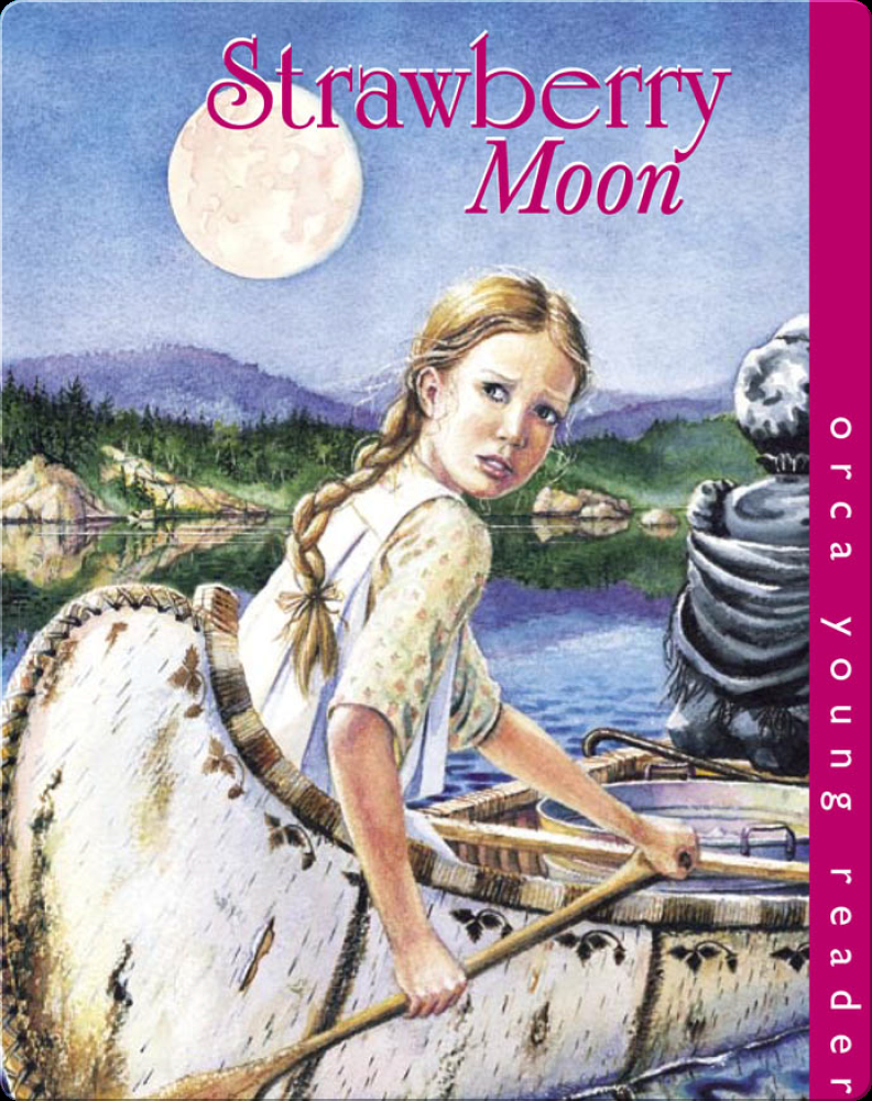Strawberry Moon Book by Becky Citra | Epic