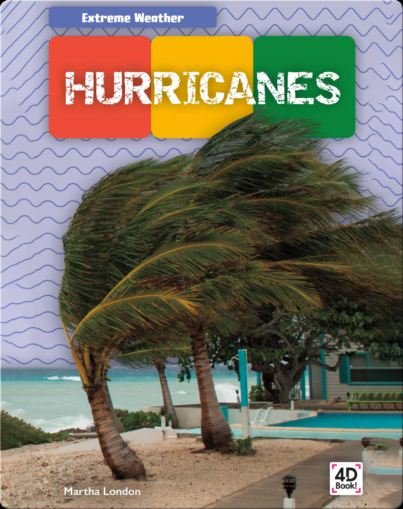 Extreme Weather: Hurricanes Book by Martha London | Epic