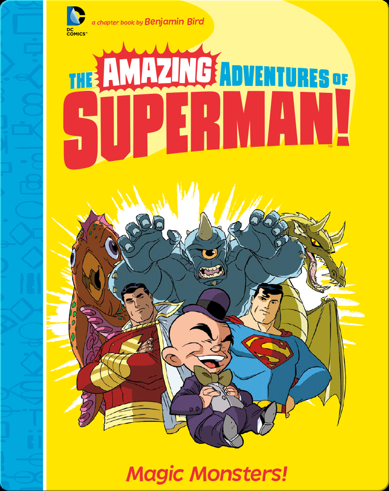 The Amazing Adventures of Superman!: Magic Monsters! Book by Benjamin ...