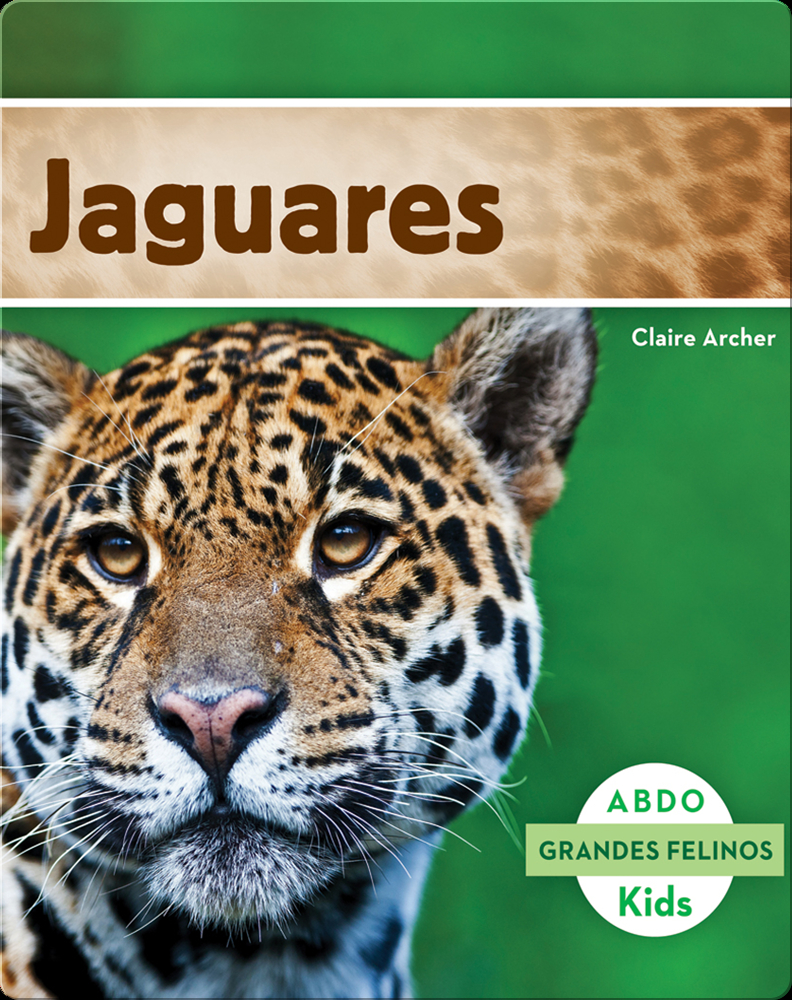 Jaguares Book by Claire Archer | Epic
