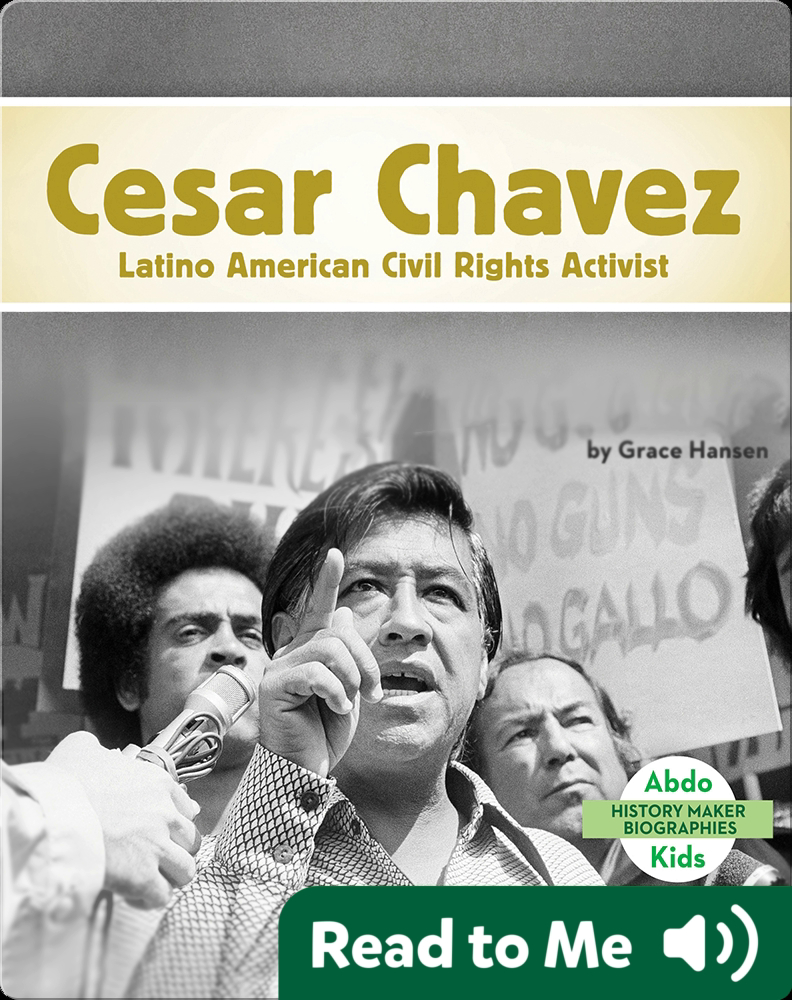 Cesar Chavez: Latino American Civil Rights Activist Book by Grace ...