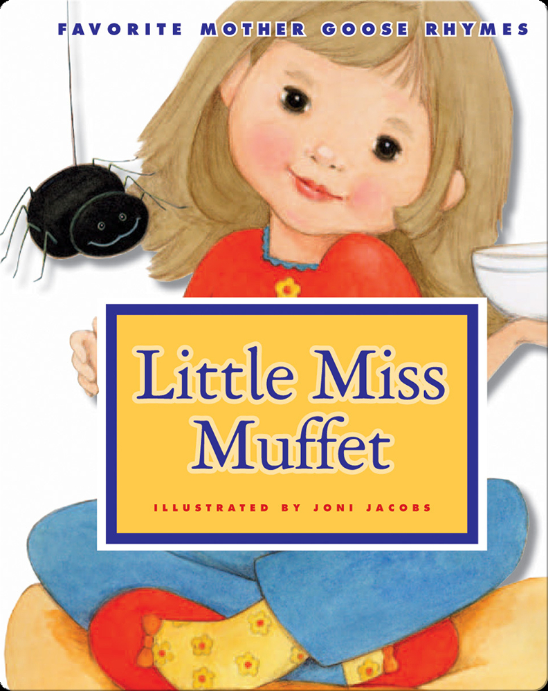 Little Miss Muffet Book by Joni Jacobs | Epic