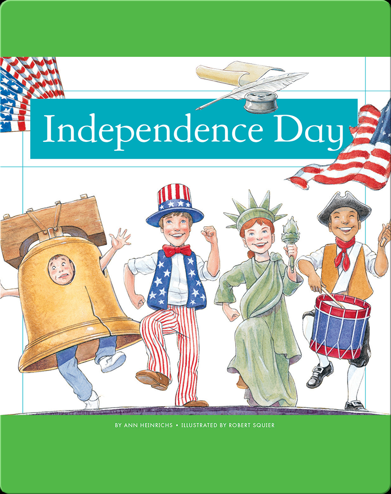 Independence Day Book by Ann Heinrichs | Epic