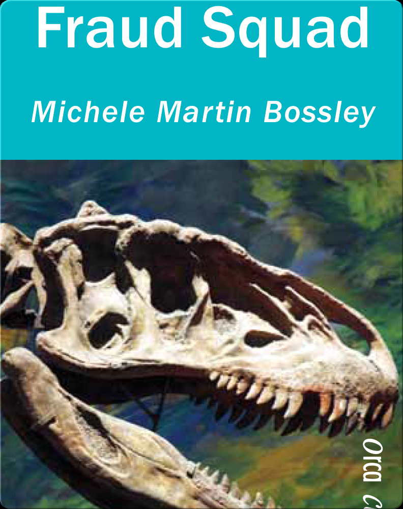 Fraud Squad Book by Michele Martin Bossley | Epic