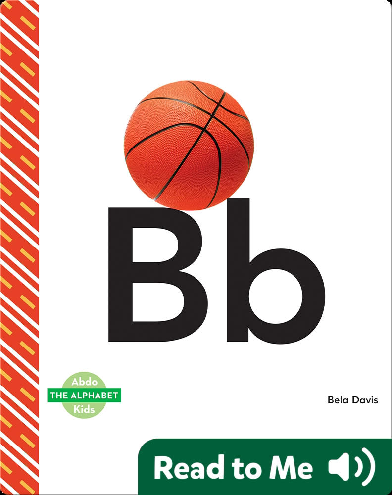 The Alphabet: Bb Book by Bela Davis | Epic