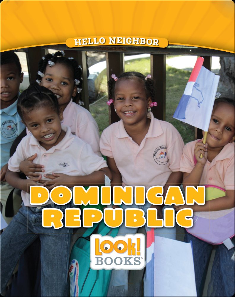 Hello Neighbor: Dominican Republic Book by Jeri Cipriano | Epic