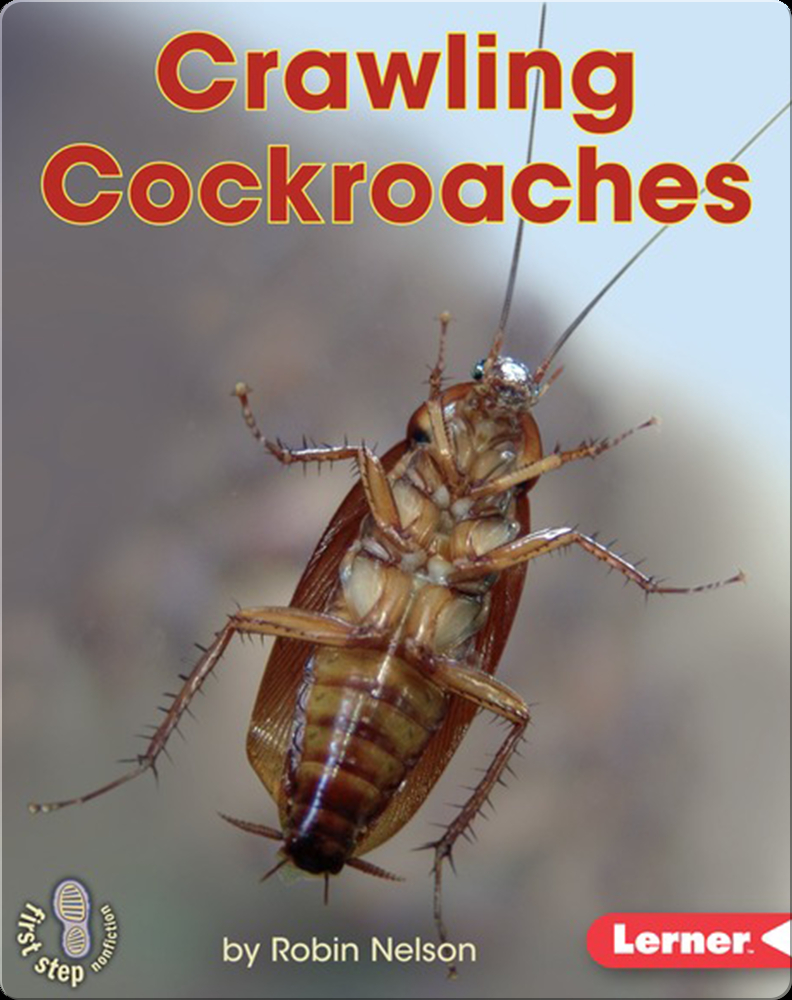 Crawling Cockroaches Book by Robin Nelson | Epic