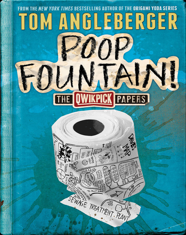 Poop Fountain! Book by Tom Angleberger | Epic
