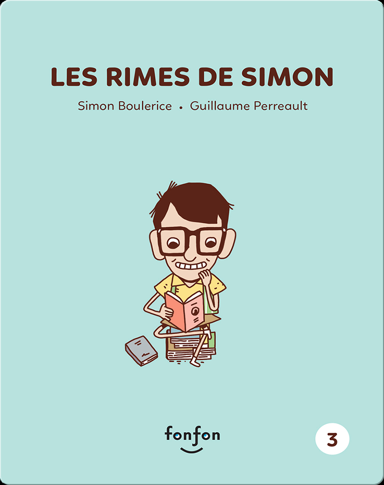 Les rimes de Simon Book by Simon Boulerice | Epic