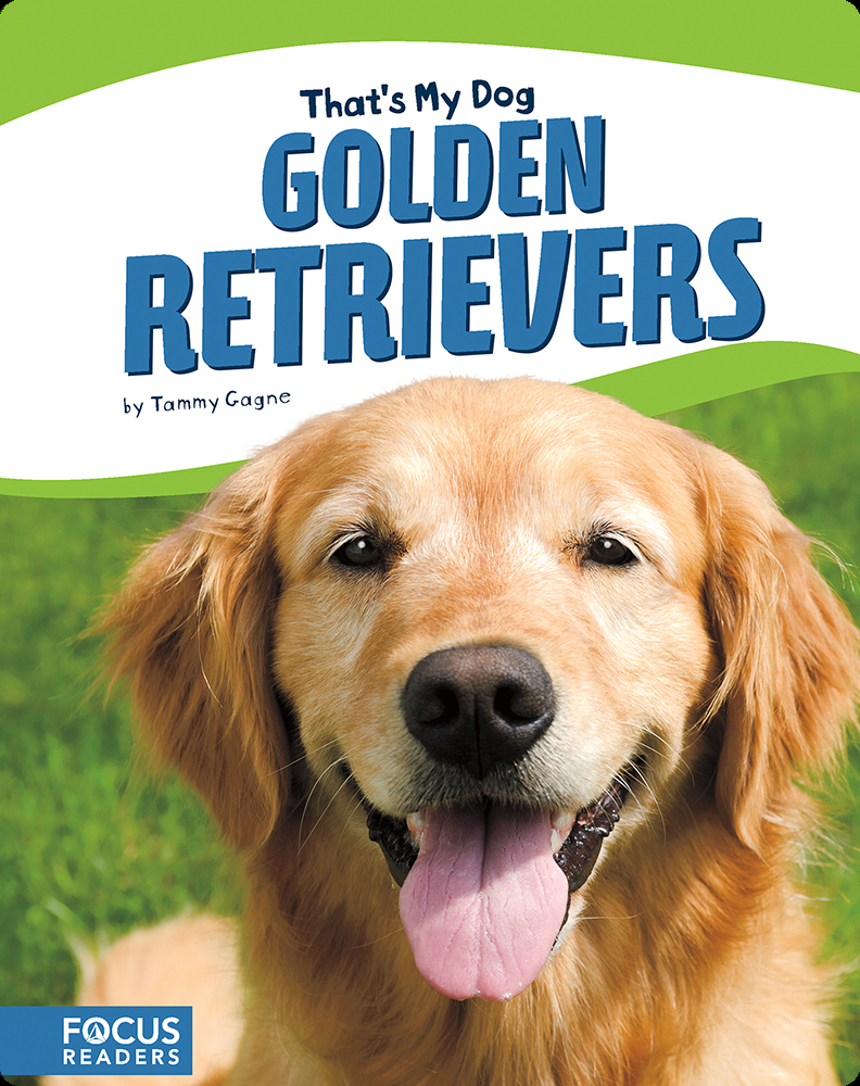 Golden Retrievers Book by Tammy Gagne | Epic