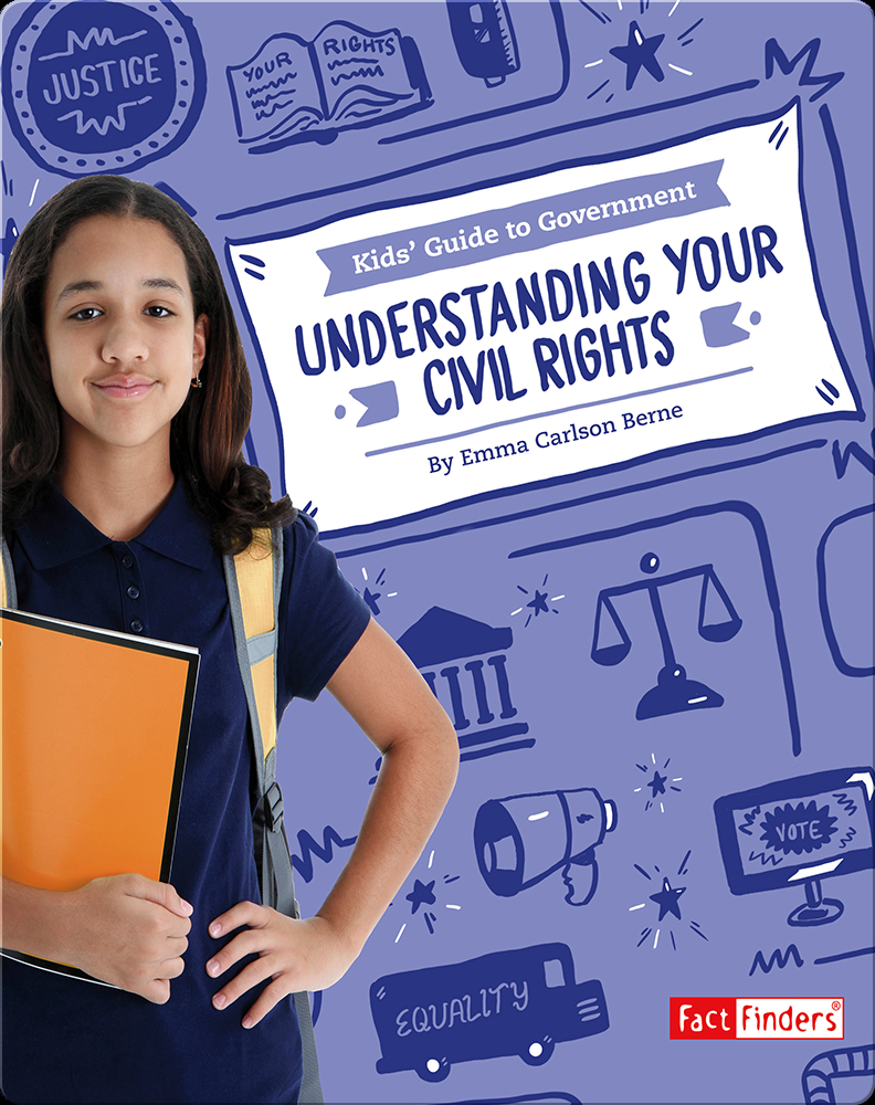 Understanding Your Civil Rights Book by Emma Carlson Berne | Epic