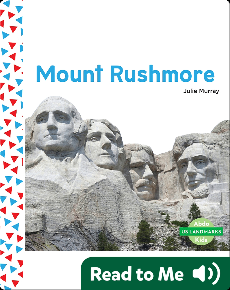 Mount Rushmore Book by Julie Murray | Epic