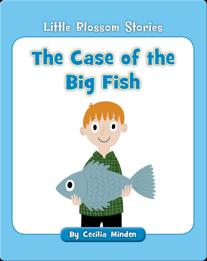 The Case of the Big Fish Book by Cecilia Minden | Epic
