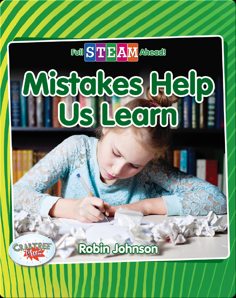Mistakes Help Us Learn Book by Robin Johnson | Epic