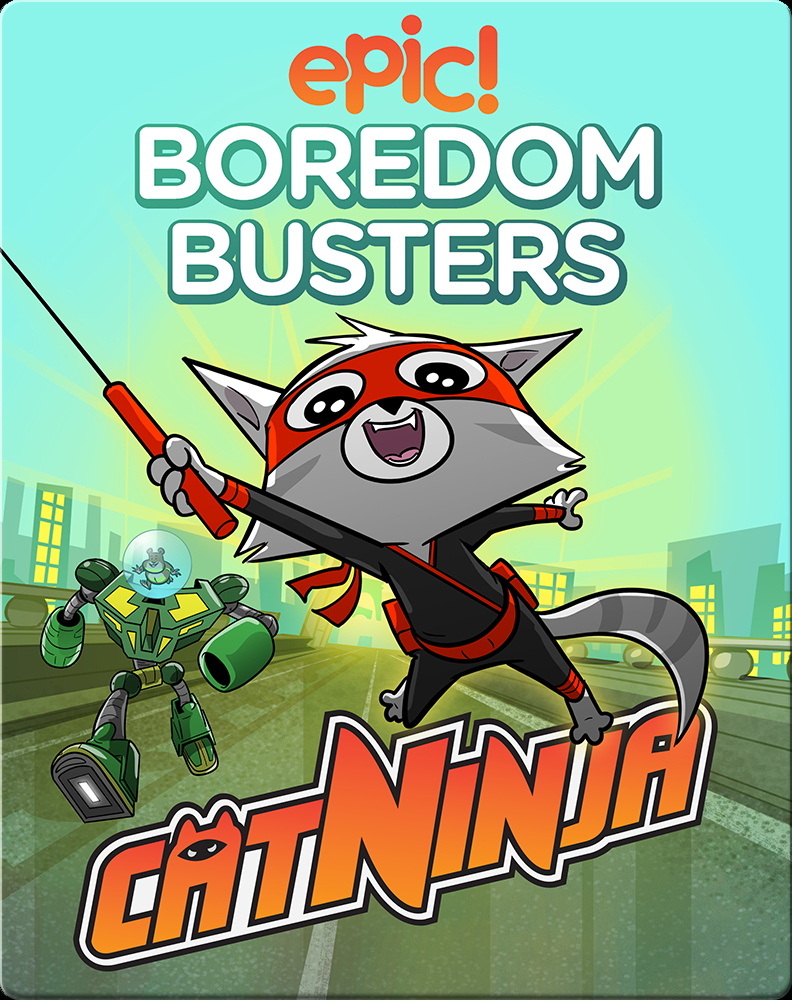 Epic Boredom Busters: Cat Ninja Book by Erana Bumbardatore, Christine ...