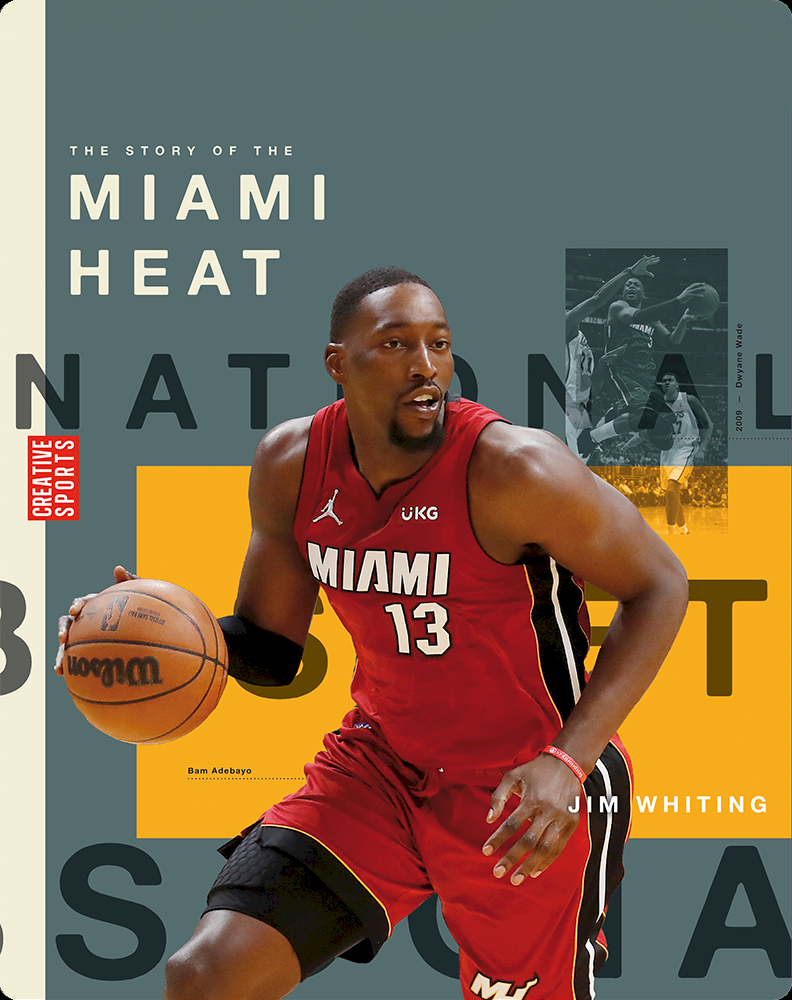 Creative Sports: A History of Hoops: The Story of the Miami Heat Book ...