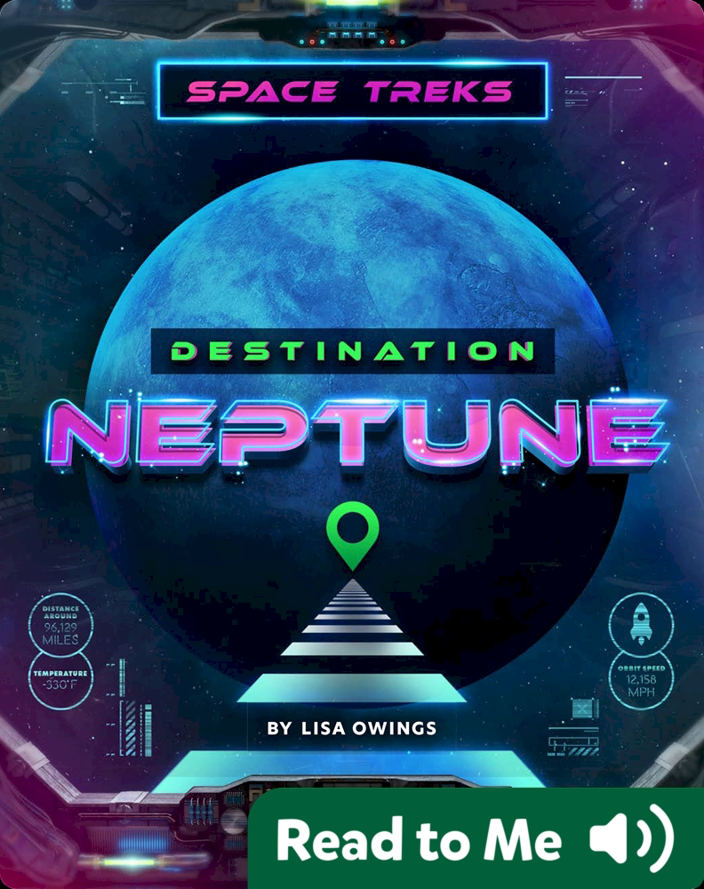 Destination Neptune Book by Lisa Owings | Epic