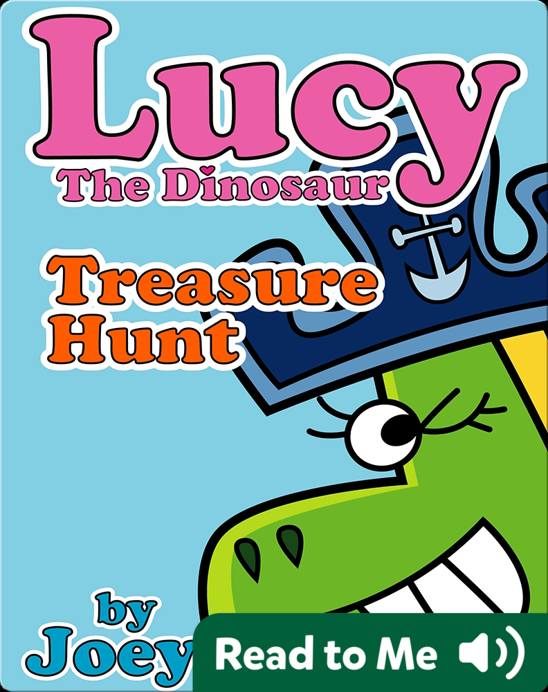 Lucy the Dinosaur: Treasure Hunt Book by Joey Ahlbum | Epic