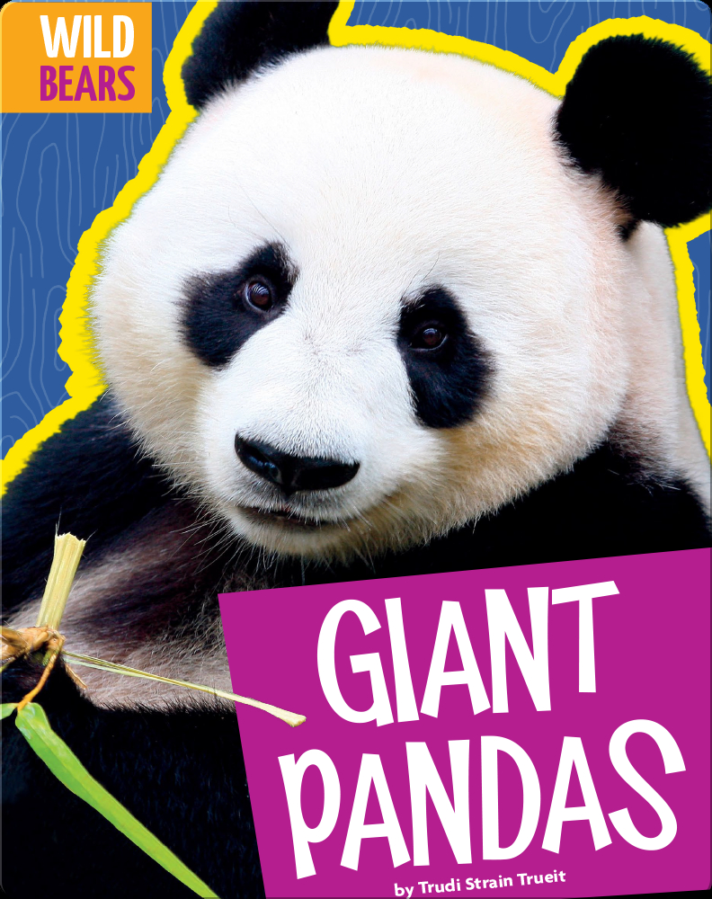 Giant Pandas Book by Trudi Strain Trueit | Epic