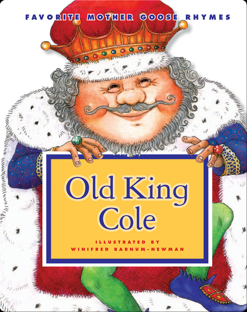 Old King Cole Book by Winifred Barnum-Newman | Epic