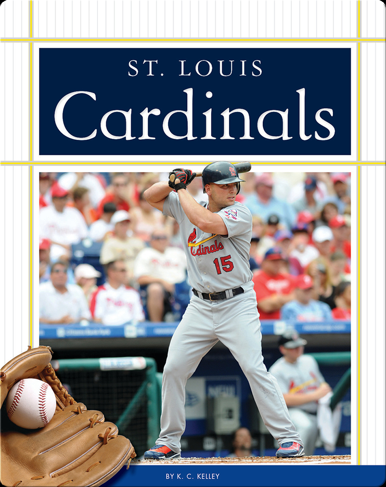 St. Louis Cardinals Book by K. C. Kelley | Epic