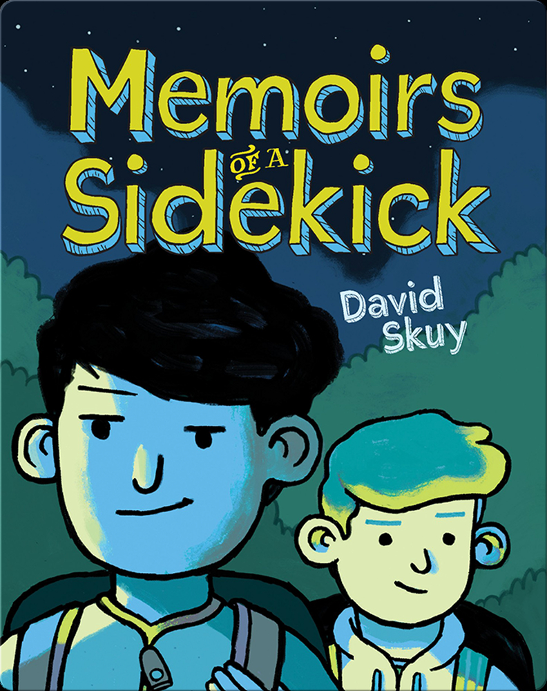 Memoirs of a Sidekick Book by David Skuy | Epic
