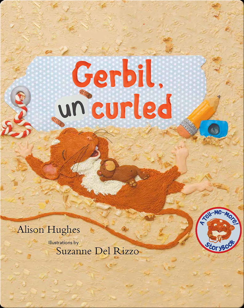 Gerbil, Uncurled Book by Alison Hughes | Epic