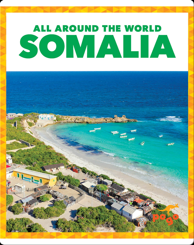 All Around the World: Somalia Book by Kristine Spanier, MLIS | Epic