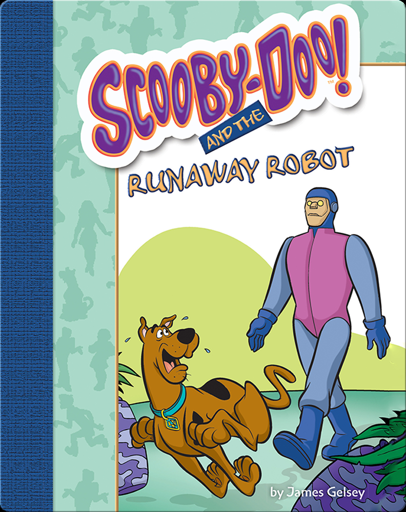 Scooby-Doo and the Runaway Robot Book by James Gelsey | Epic