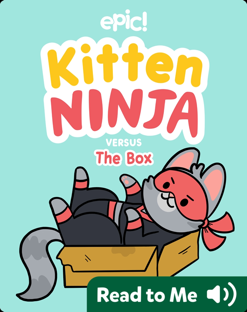 Kitten Ninja Versus the Box Book by Marcie Colleen | Epic