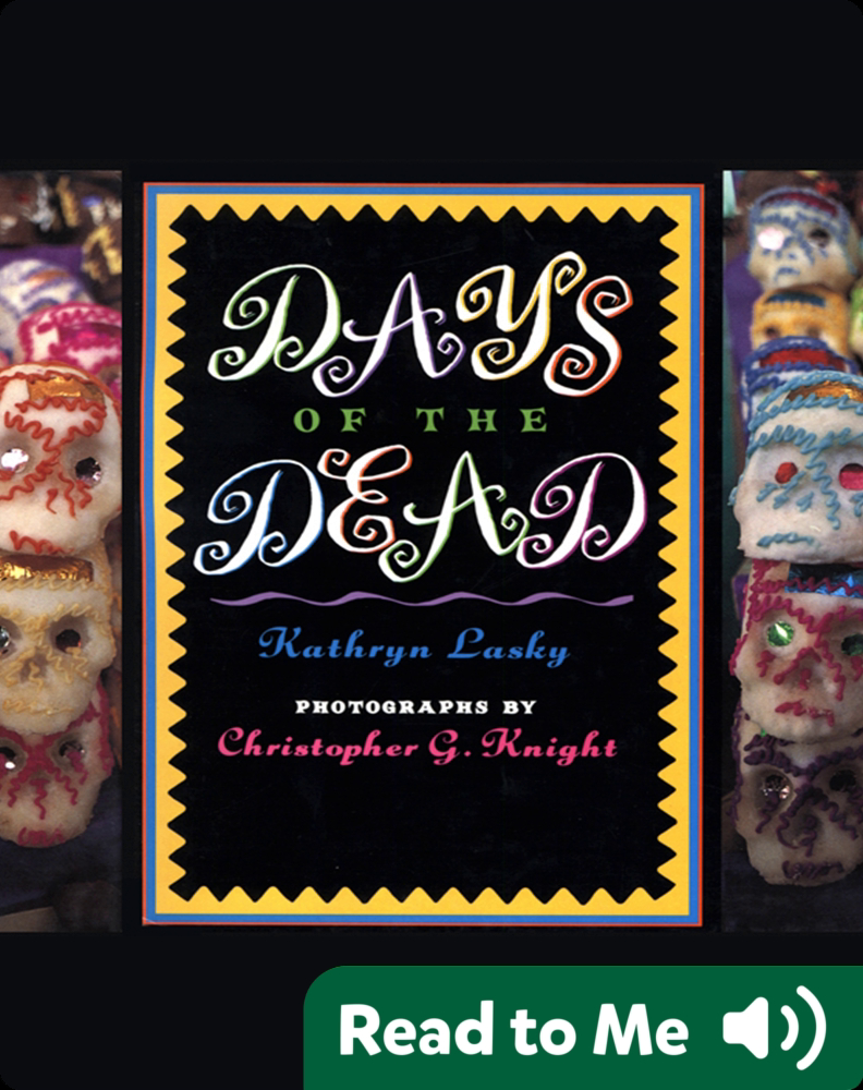 Days of the Dead Book by Kathryn Lasky | Epic