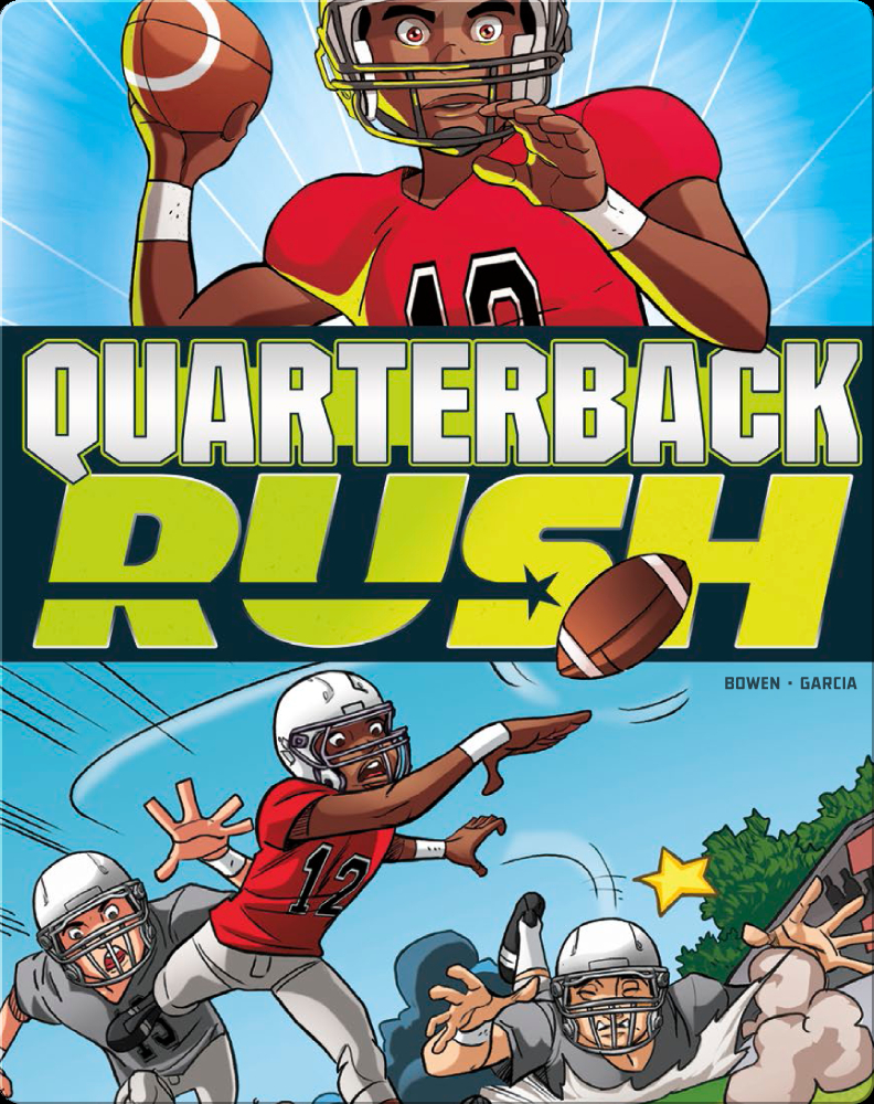 Quarterback Rush Book by Carl Bowen | Epic