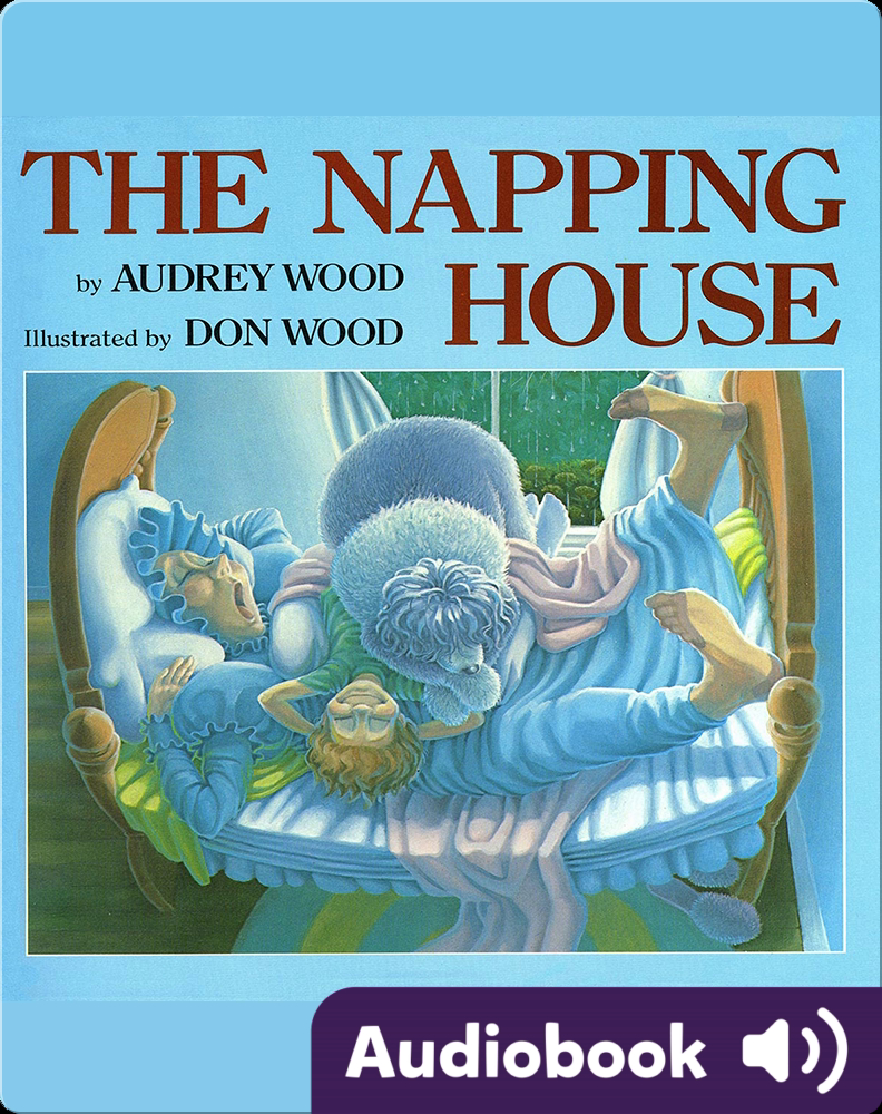 The Napping House Children's Audiobook by Audrey Wood | Explore this ...