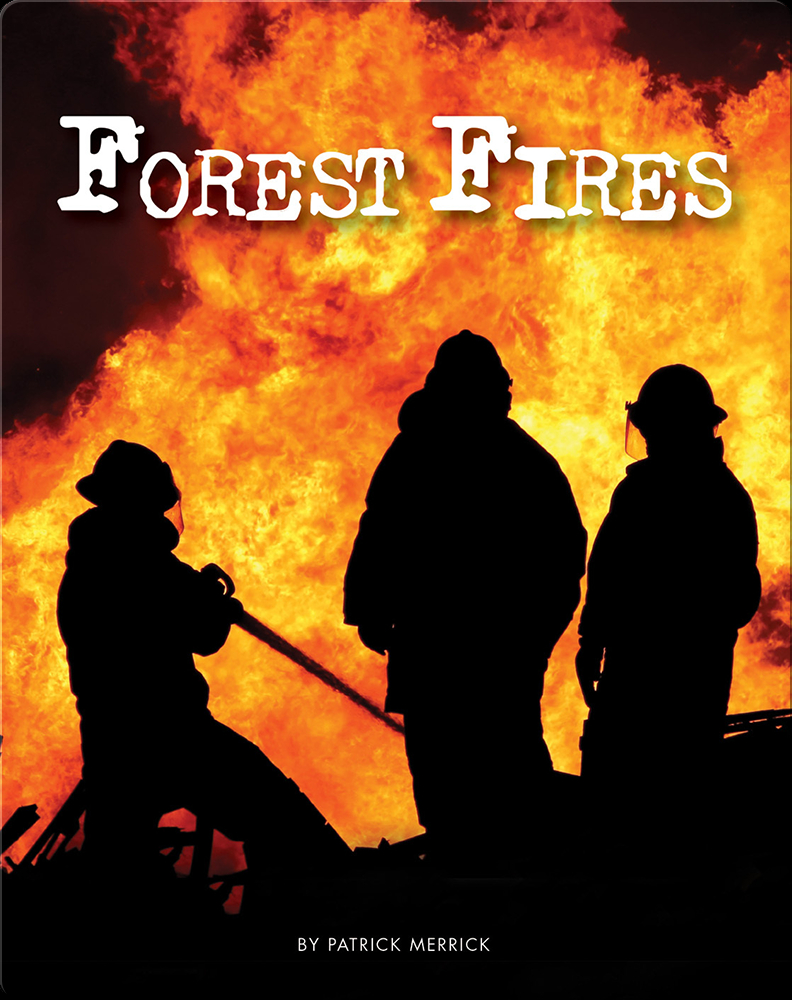 Forest Fires Book by Patrick Merrick | Epic