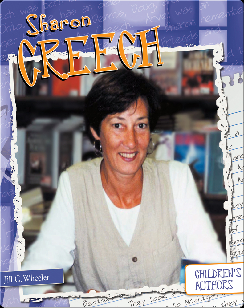 Sharon Creech Book by Jill C. Wheeler | Epic